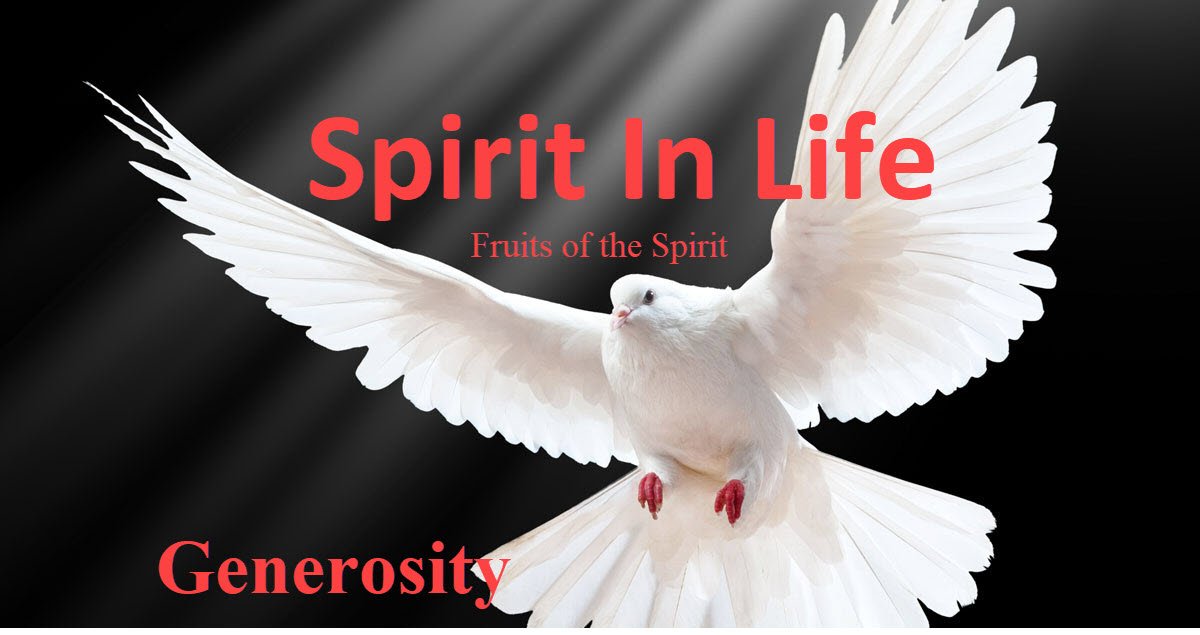 Spirit in Life: Generosity - Holy Owned and Operated